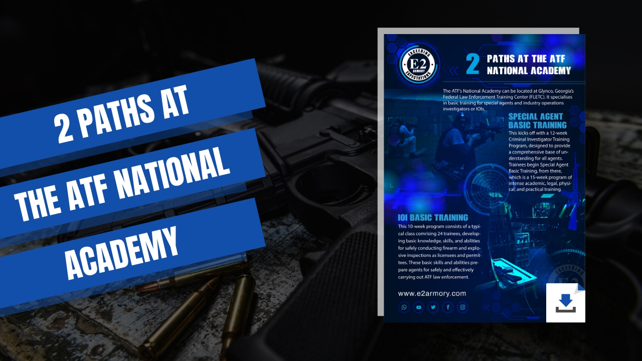 2 Paths At The ATF National Academy - Infographics - E2 Armory